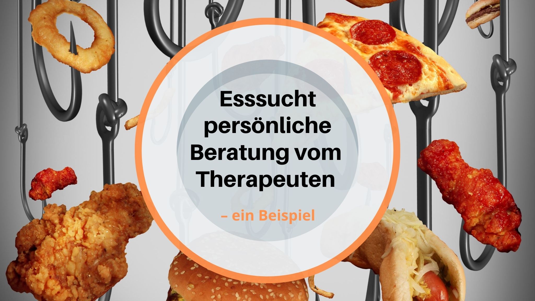 Esssucht persönliche Beratung vom Therapeuten - ein Beispiel
